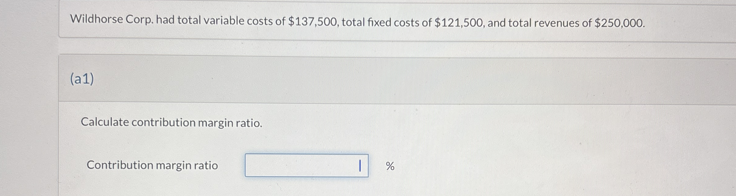 (a1)Calculate contribution margin ratio.Contribution | Chegg.com