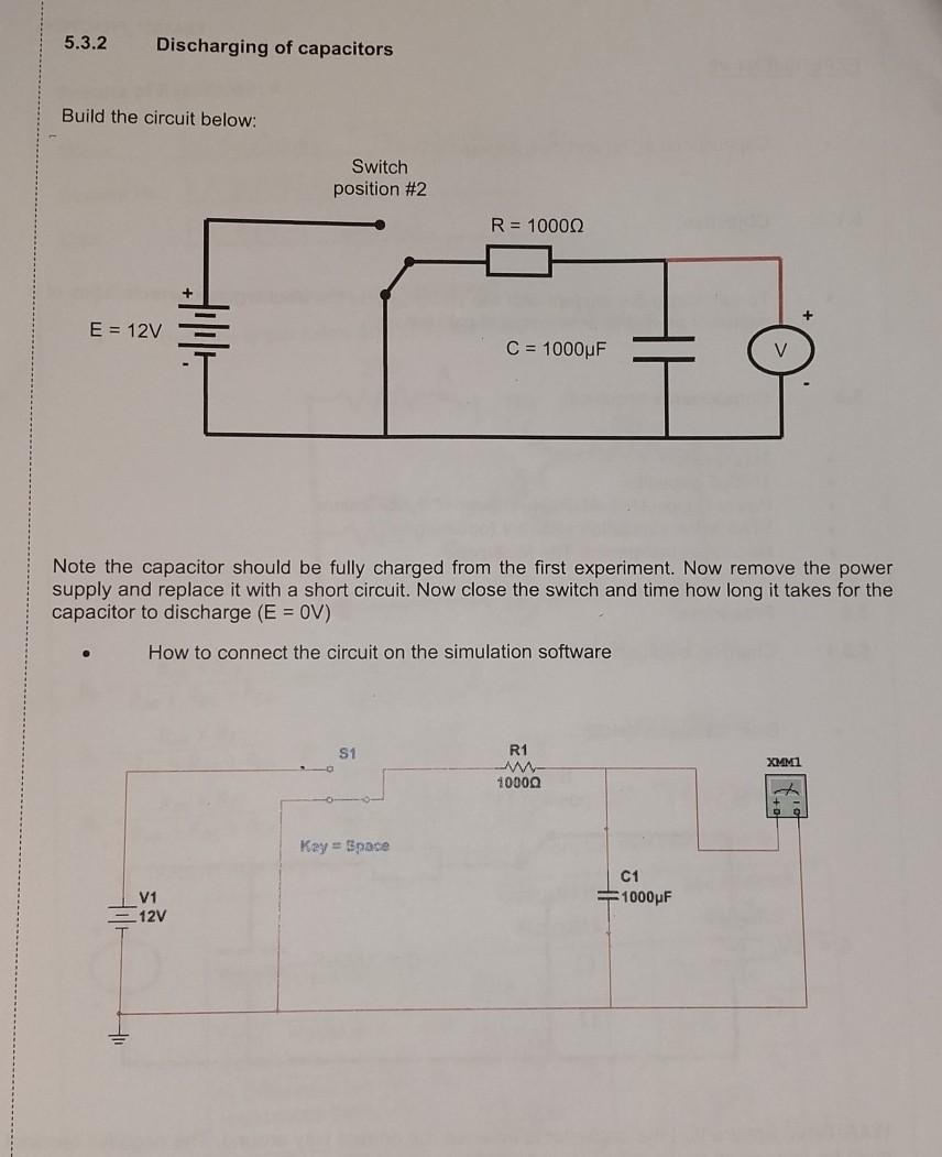 Solved 5.3.2 Discharging of capacitors Build the circuit | Chegg.com