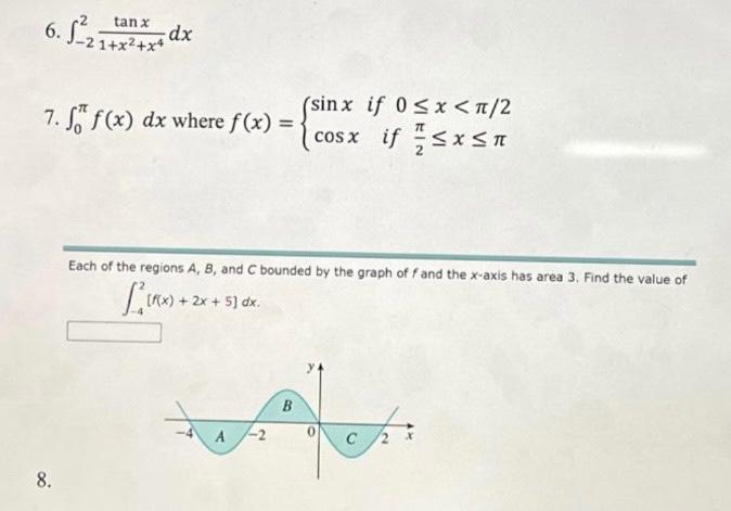 Solved ∫−221+x2+x4tanxdx ∫0πf(x)dx where f(x)={sinx if | Chegg.com