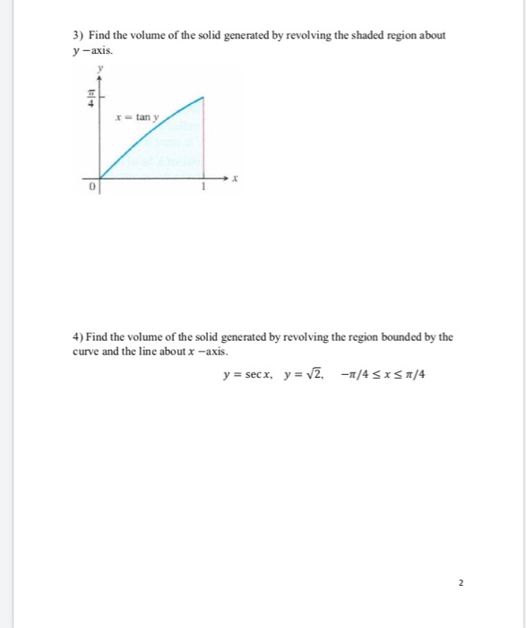 Solved 3) Find the volume of the solid generated by | Chegg.com