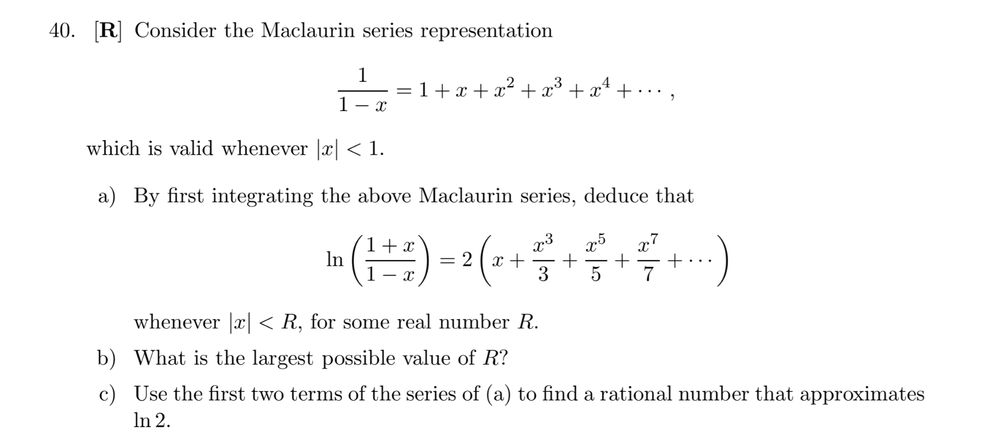 Solved R ﻿Consider the Maclaurin series | Chegg.com