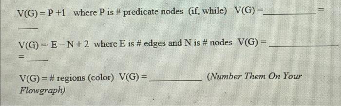 Solved (McCabe's Cyclomatic Complexity with Flowgraph) Make | Chegg.com
