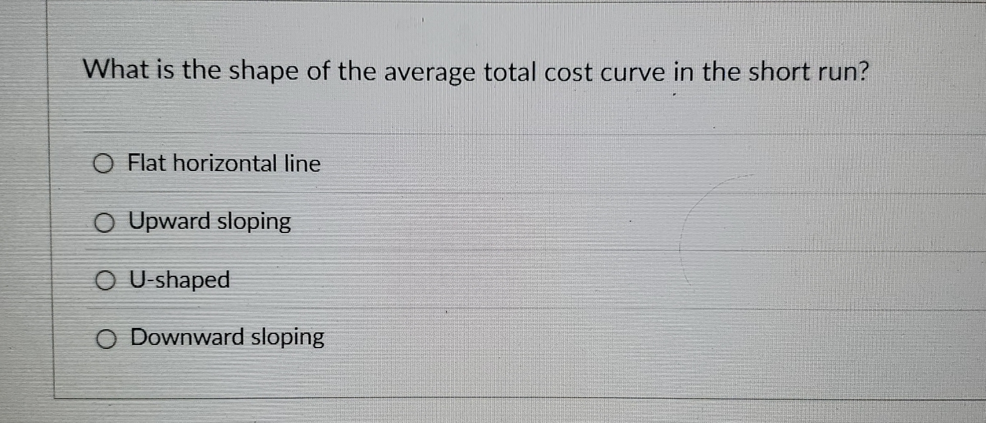 High Quality SOLUTION What is the shape of the average total cost curve in | Chegg.com