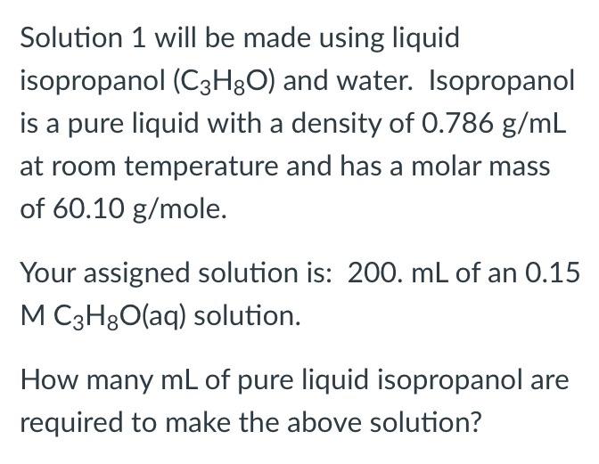 Solved Solution 1 will be made using liquid isopropanol | Chegg.com
