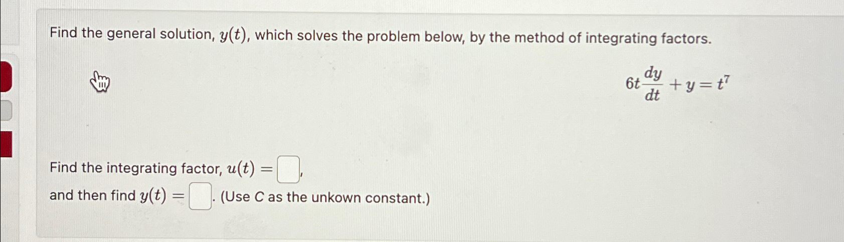 Solved Find the general solution, y(t), ﻿which solves the | Chegg.com