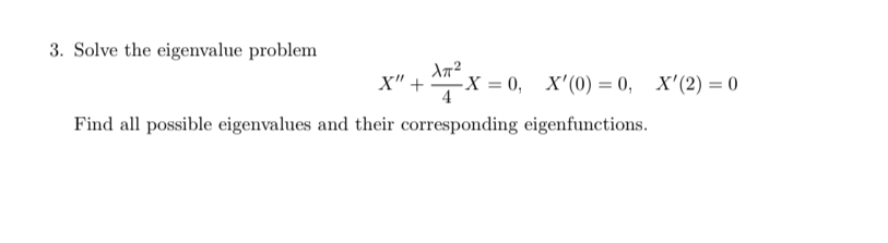 Solved Solve the eigenvalue | Chegg.com