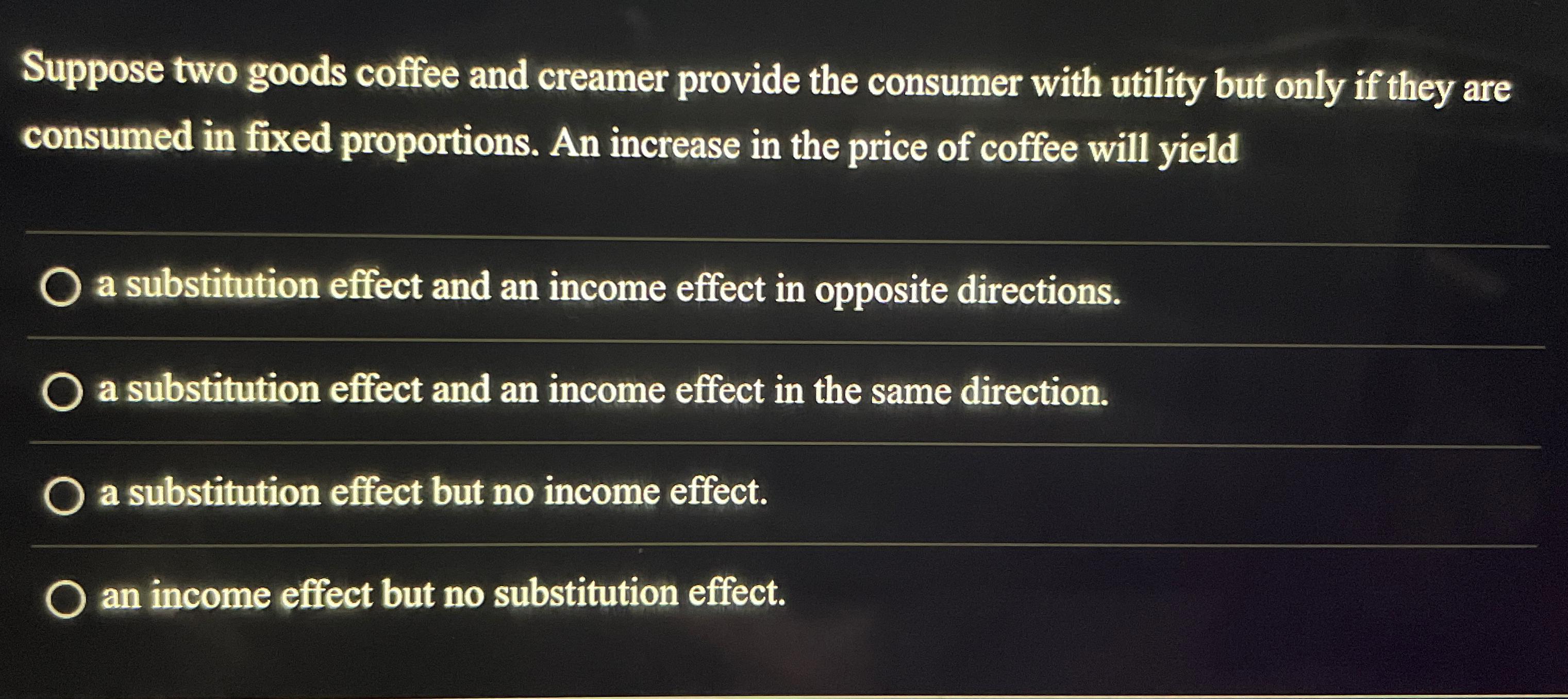 Solved Suppose two goods coffee and creamer provide the | Chegg.com
