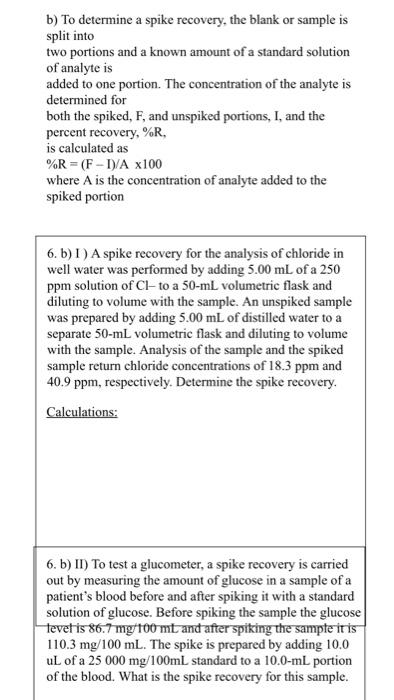 Solved b) To determine a spike recovery, the blank or sample | Chegg.com