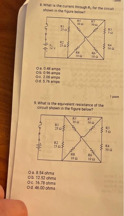 Solved 8. What is the current through R1 for the circuit | Chegg.com