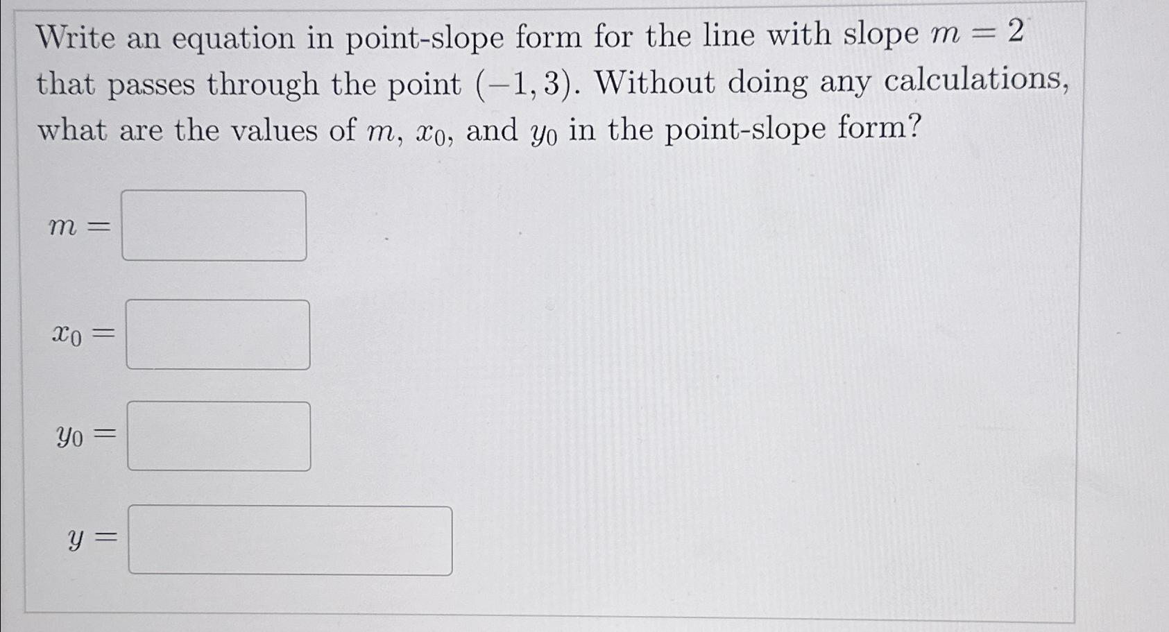 Solved Write an equation in point-slope form for the line | Chegg.com