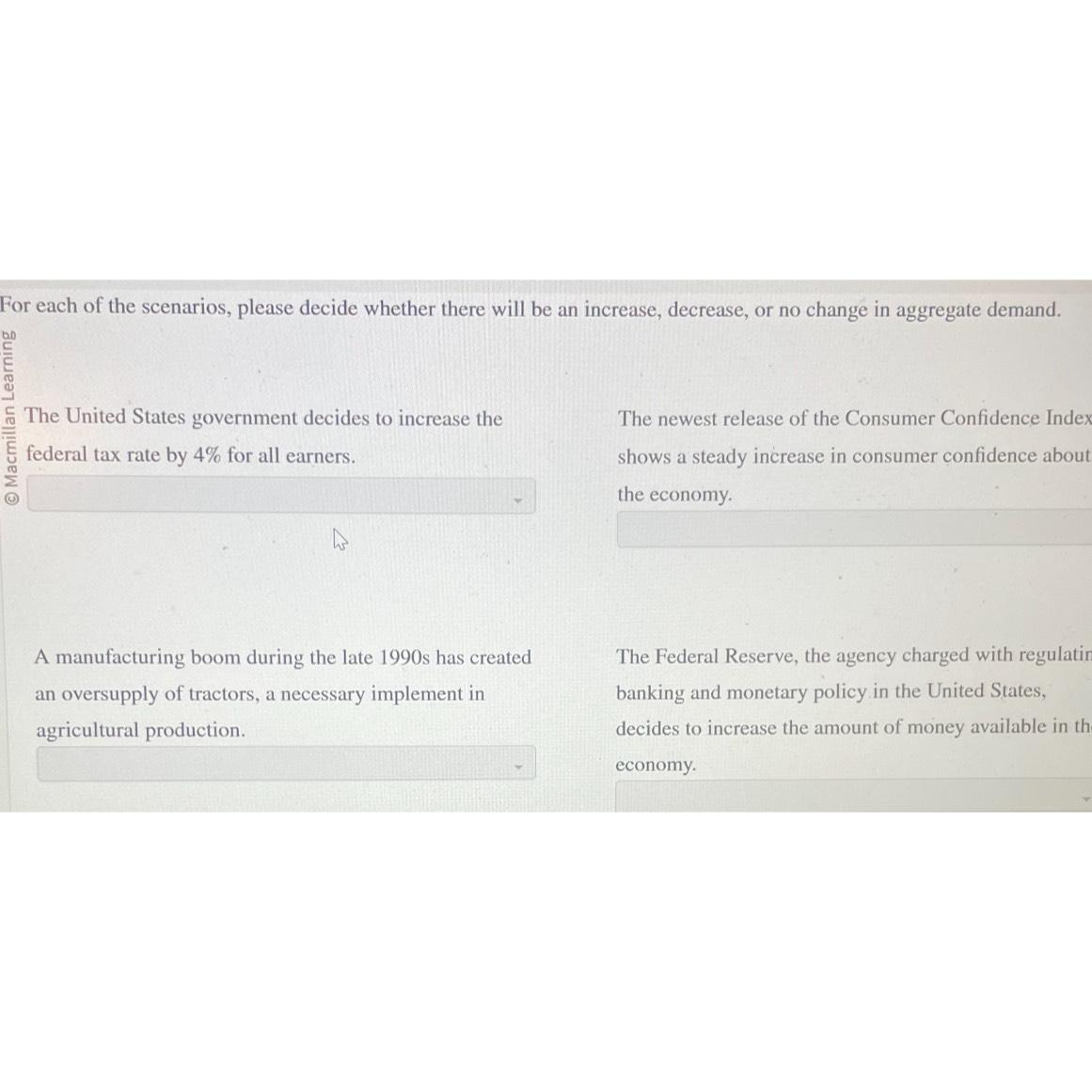 Solved Increase, decrease or no change in aggregate demand | Chegg.com