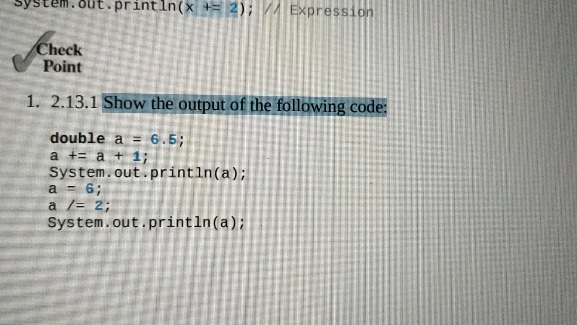 Solved Check Point 1. 2.13.1 Show the output of the | Chegg.com