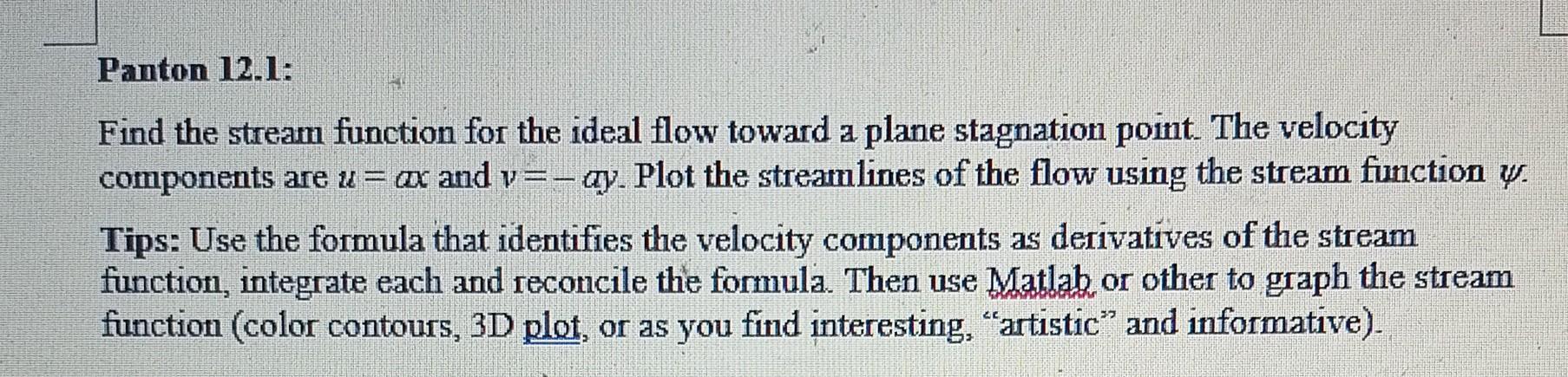 Solved Find the stream function for the ideal flow toward a | Chegg.com