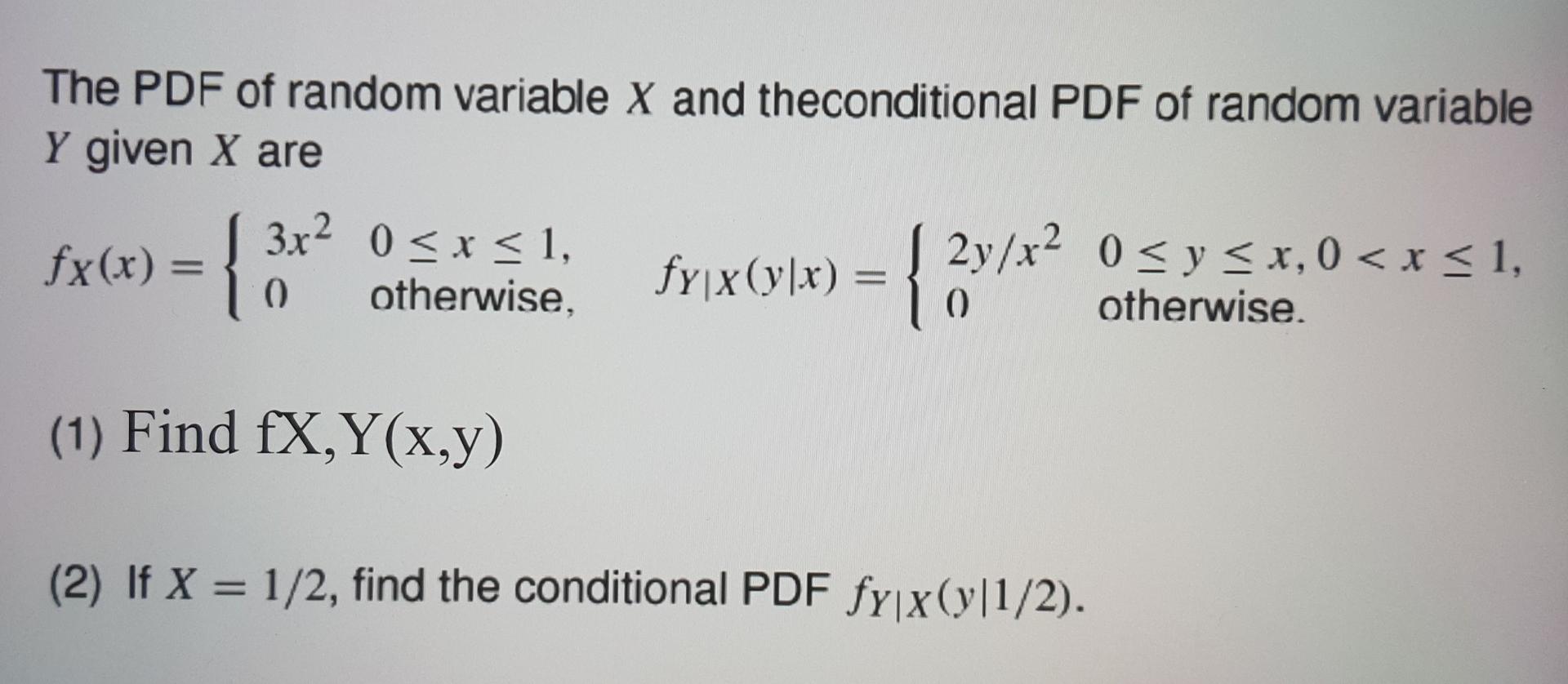 Solved The PDF of random variable X and theconditional PDF | Chegg.com