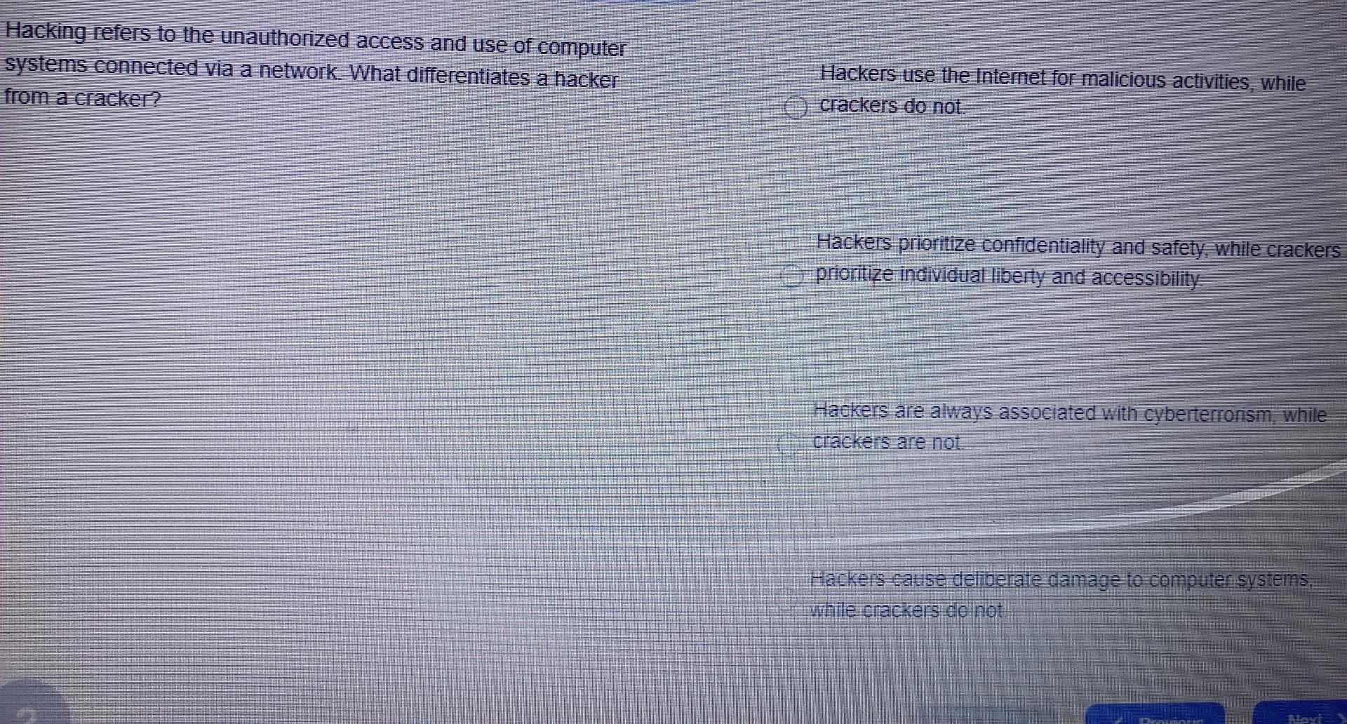 Solved Hacking refers to the unauthorized access and use of | Chegg.com
