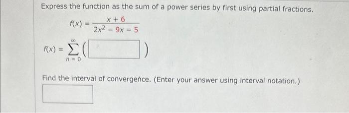 Solved Express the function as the sum of a power series by | Chegg.com