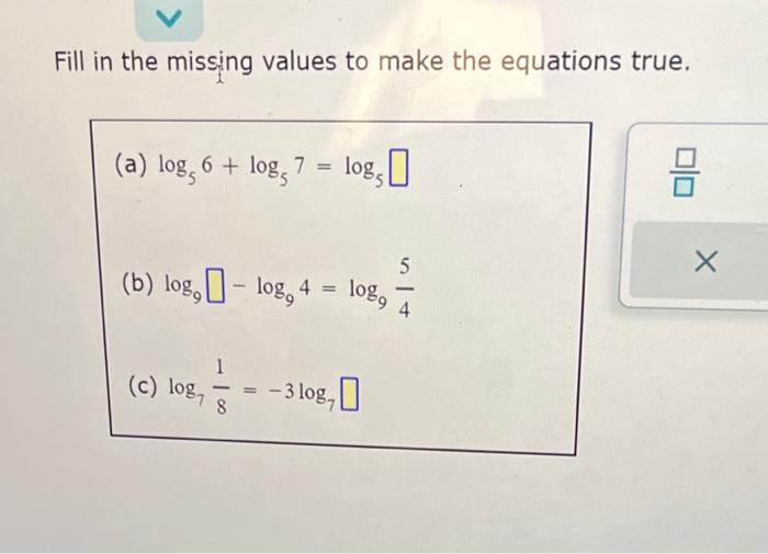 Solved Fill in the missing values to make the equations | Chegg.com