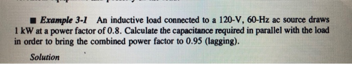 Solved Example 3-1 An inductive load connected to a 120-V, | Chegg.com