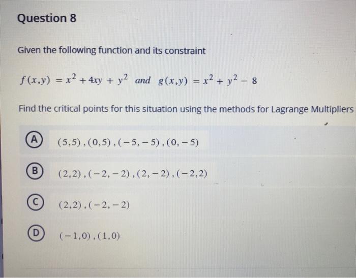 Solved Given the following function and its constraint | Chegg.com
