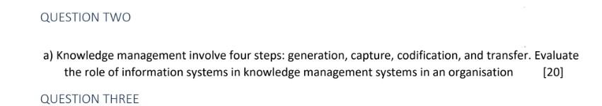 Solved a) Knowledge management involve four steps: | Chegg.com