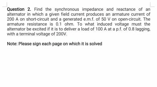 Solved Question 2. Find the synchronous impedance and | Chegg.com