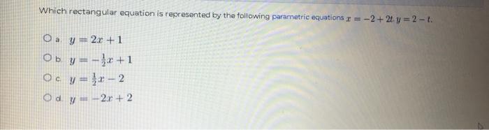 Solved Which rectangular equation is represented by the | Chegg.com