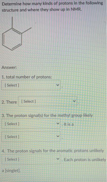 Solved Determine how many kinds of protons in the following | Chegg.com