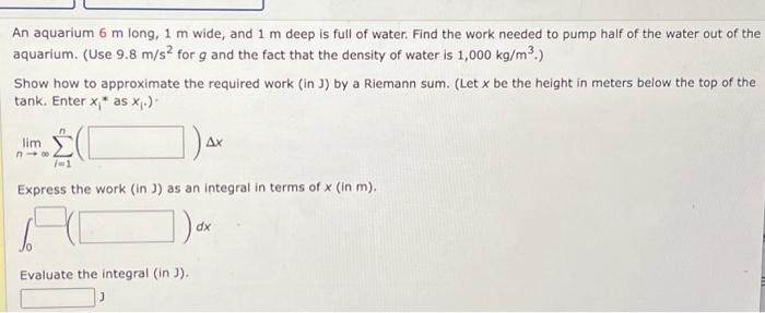 Solved an aquarium 6 m long, 1 m wide, and 1 m deep is full | Chegg.com