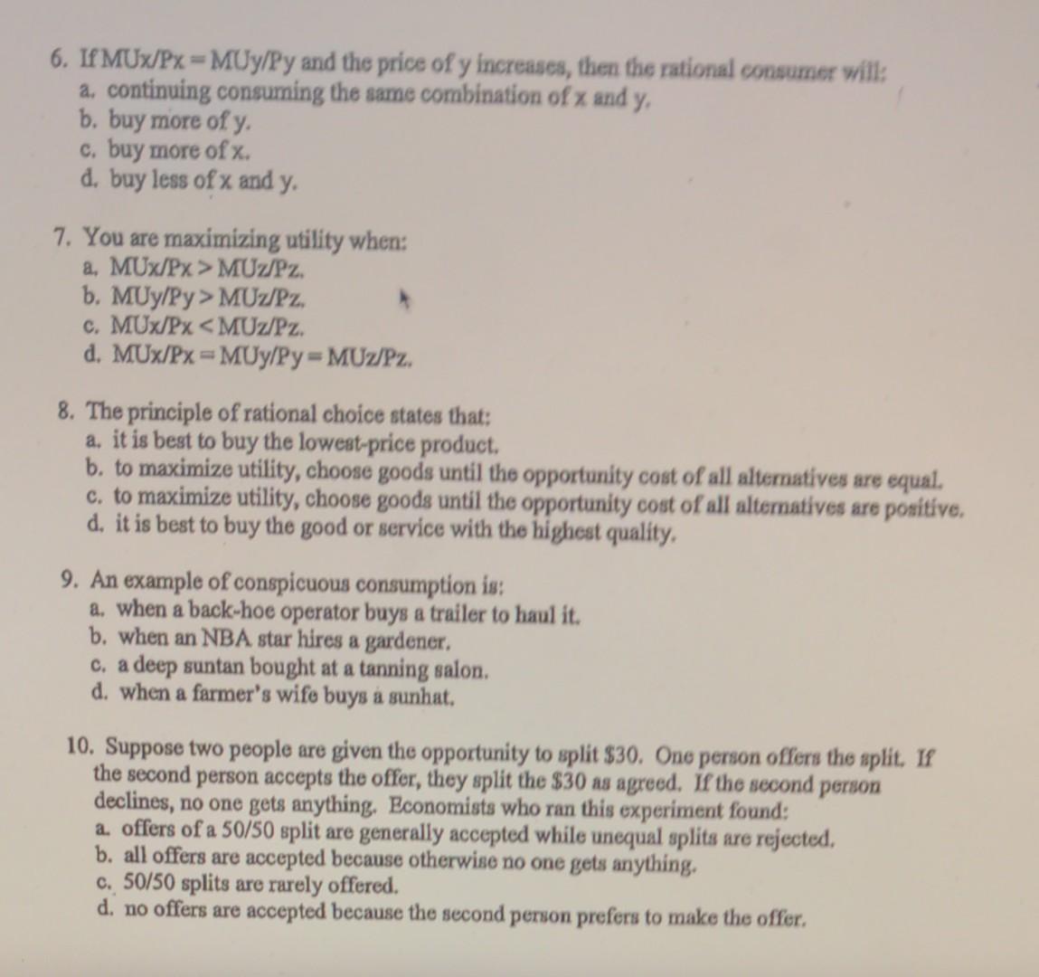 Solved 6. If MUx/Px=MUy/Py and the price of y increases, | Chegg.com