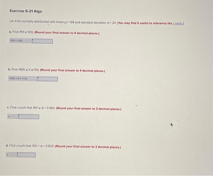 Solved Let X be normally distributed with mean μ=128 and | Chegg.com