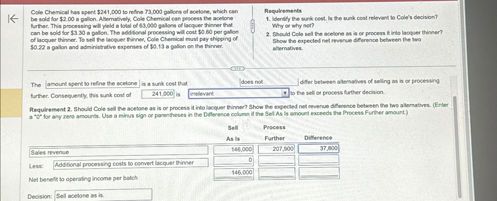 Solved Cole Chemical has spent $241,000 ﻿to refine 73,000 | Chegg.com