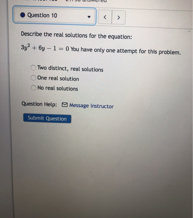 Solved Question 10 Describe the real solutions for the | Chegg.com