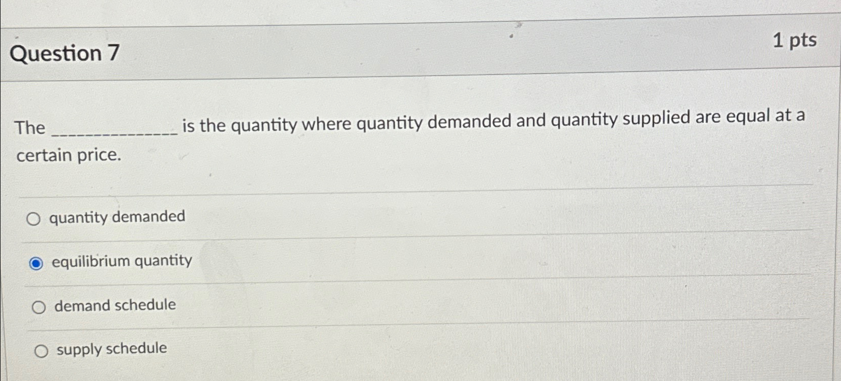 Solved Question 71ptsThe is the quantity where quantity | Chegg.com