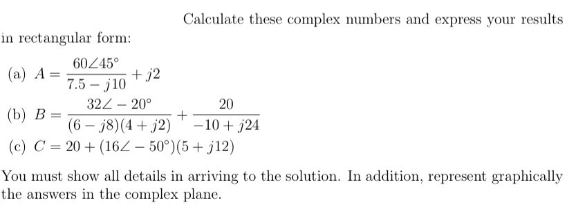 Solved Calculate these complex numbers and express your | Chegg.com