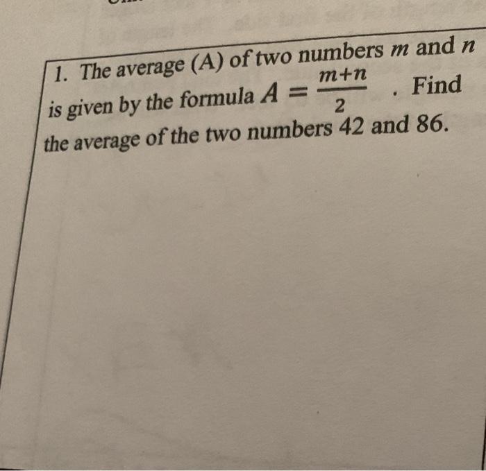 Solved m+n 1. The average (A) of two numbers m and n is | Chegg.com