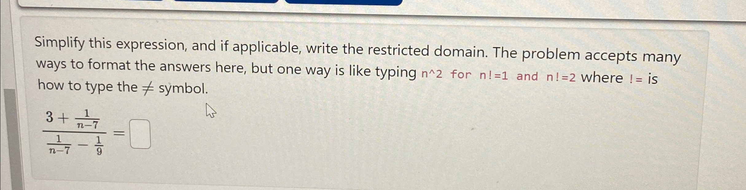 Solved Simplify this expression, and if applicable, write | Chegg.com