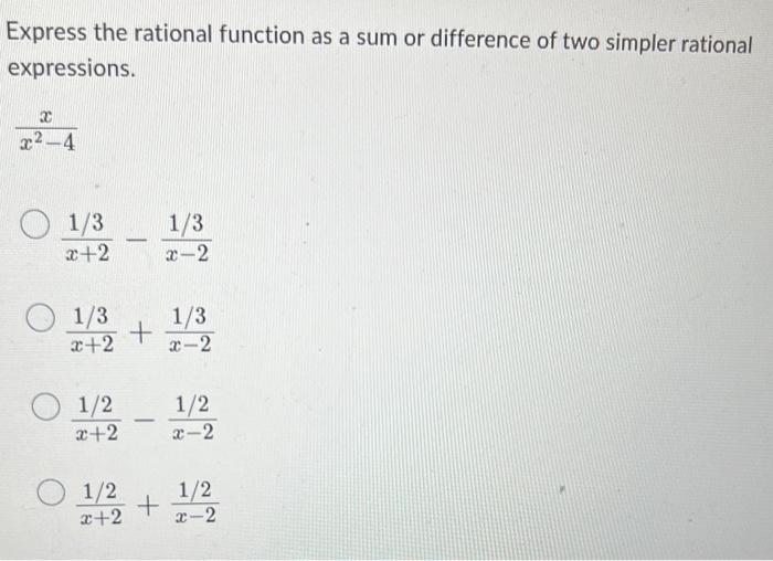 Solved Express the rational function as a sum or difference | Chegg.com