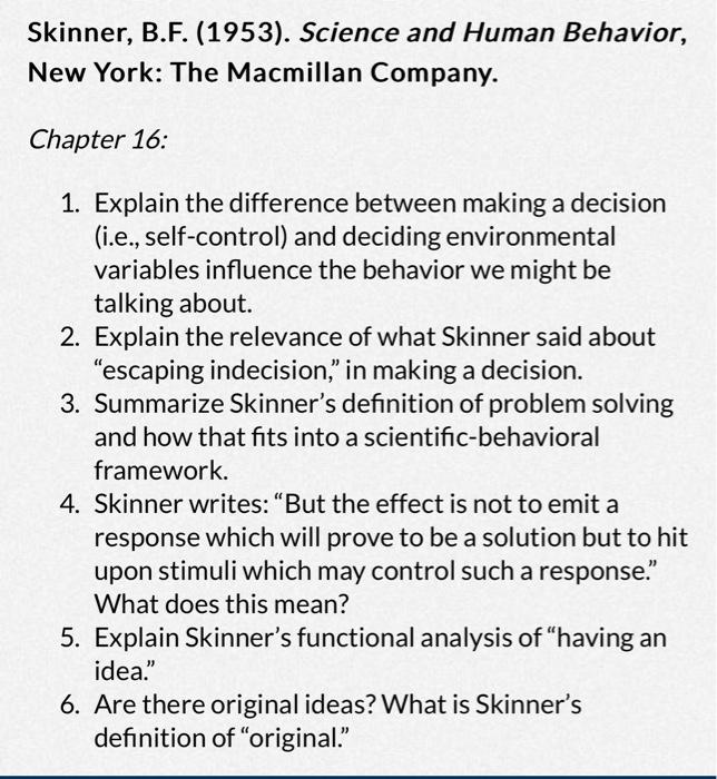 Solved Skinner, B.F. (1953). Science and Human Behavior, New | Chegg.com