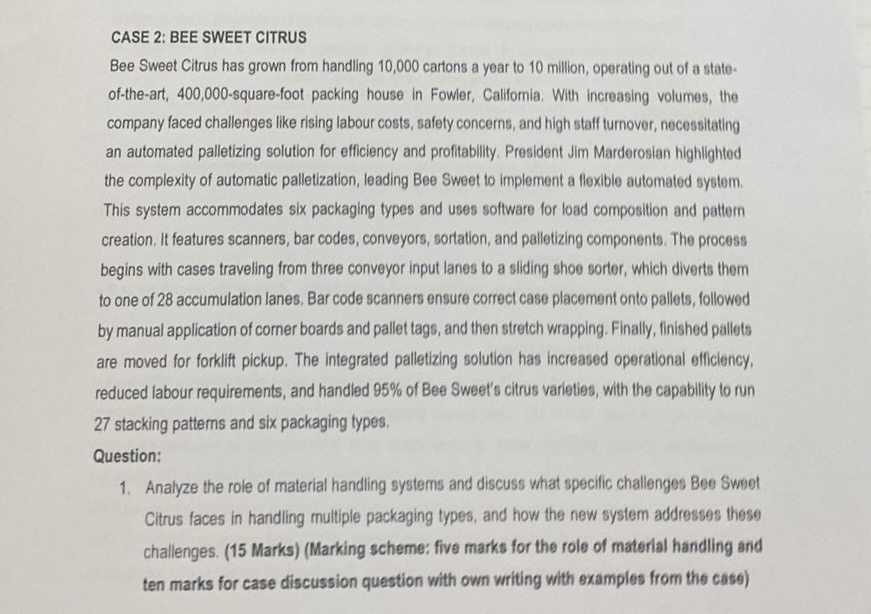 Solved CASE 2: BEE SWEET CITRUSBee Sweet Citrus has grown | Chegg.com