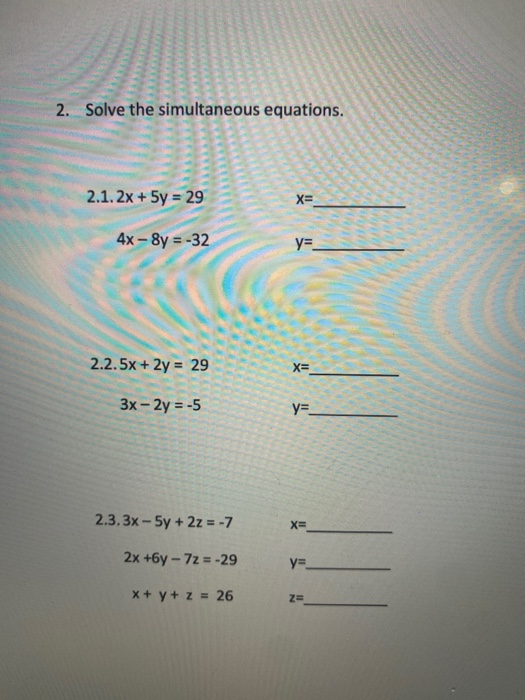 Solved 2. Solve the simultaneous equations. 2.1.2x + 5y = 29 | Chegg.com