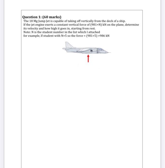 Solved Question 1: (60 marks) The 18 Mg Jump Jet is capable | Chegg.com