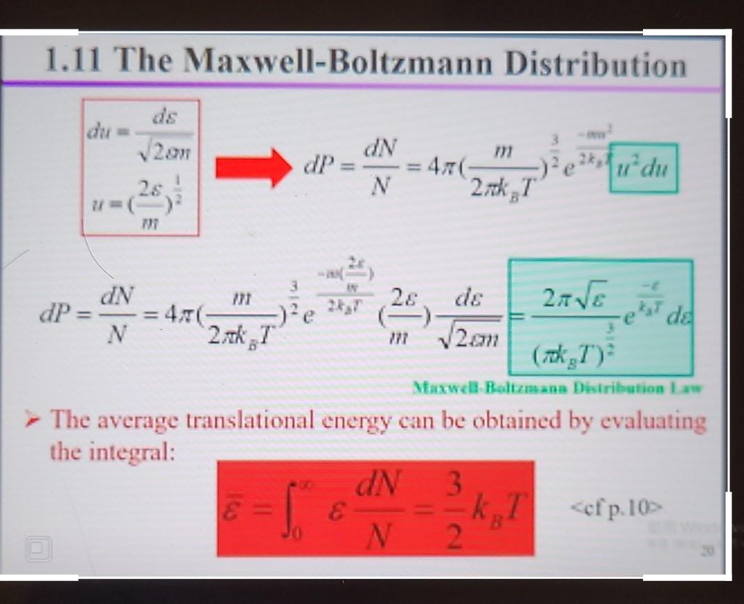 Solved 1.11 The Maxwell-Boltzmann Distribution dN dP udu 284 | Chegg.com