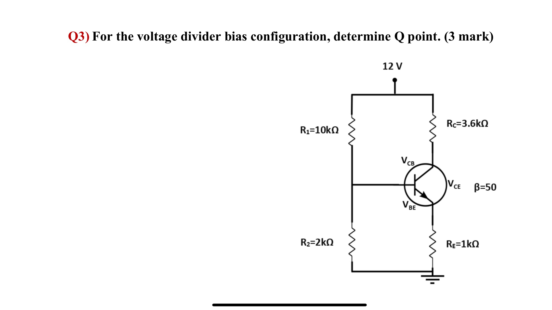 Solved Q3) ﻿For the voltage divider bias configuration, | Chegg.com