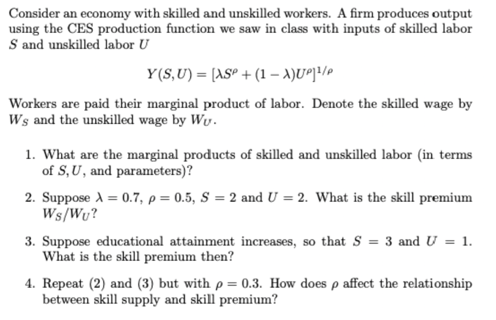 Solved Consider an economy with skilled and unskilled | Chegg.com