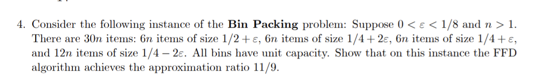 Solved 4. Consider the following instance of the Bin Packing | Chegg.com