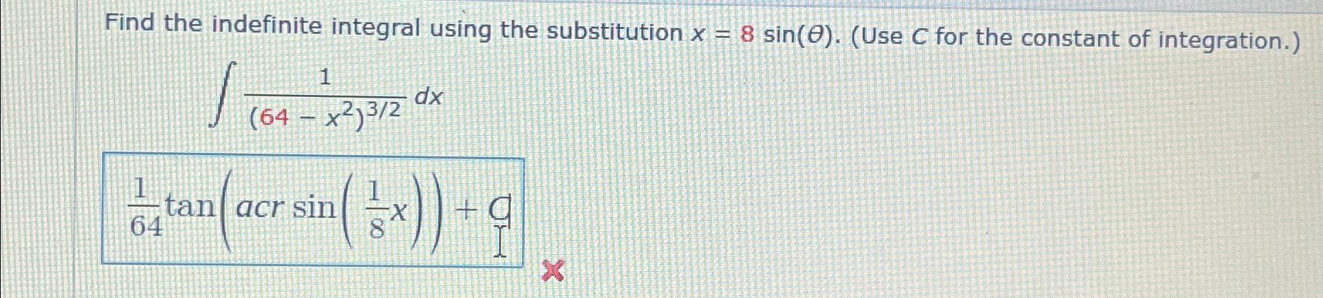 Solved Find the indefinite integral using the substitution | Chegg.com