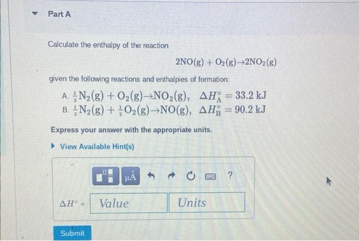 Solved Calculate the enthalpy of the reaction 2NO(g)+O2( | Chegg.com