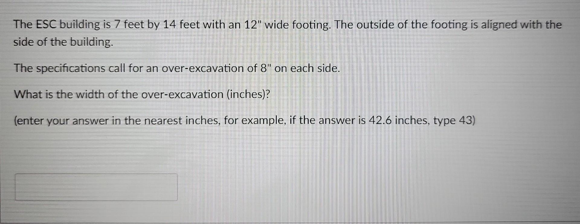 Solved The ESC building is 7 feet by 14 feet with an 12 " | Chegg.com