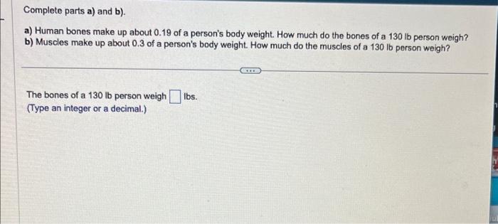 Solved Complete parts a) and b). a) Human bones make up | Chegg.com