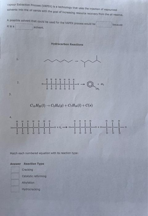 Solved vapour Extraction Process (VAPEX) is a technology | Chegg.com